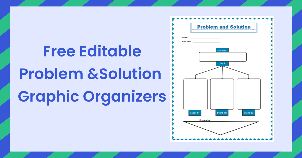 Problem And Solution Graphic Organizer Examples
