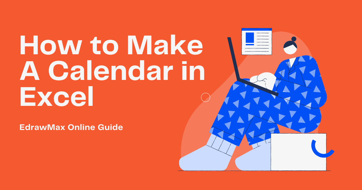 How To Make A Calendar In Excel EdrawMax Online